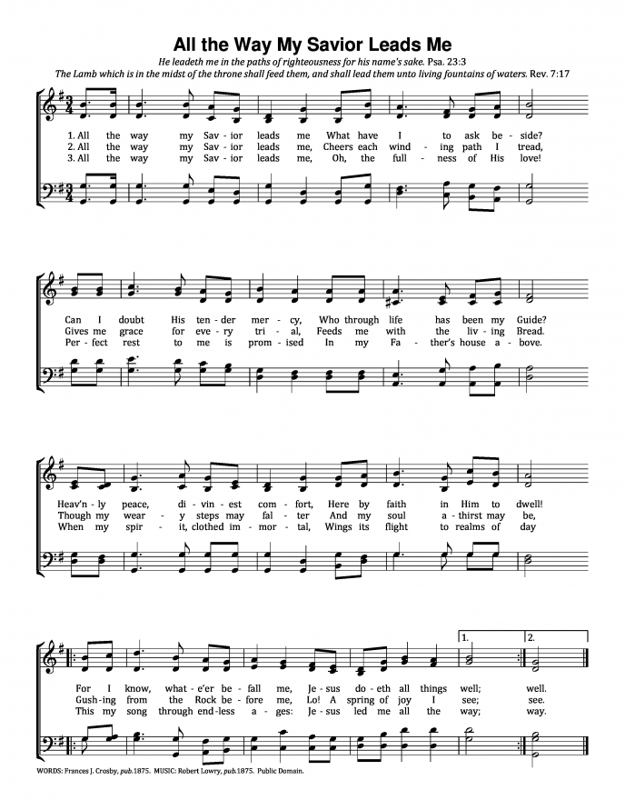All the Way My Savior Leads Me -- CountryHymns.com